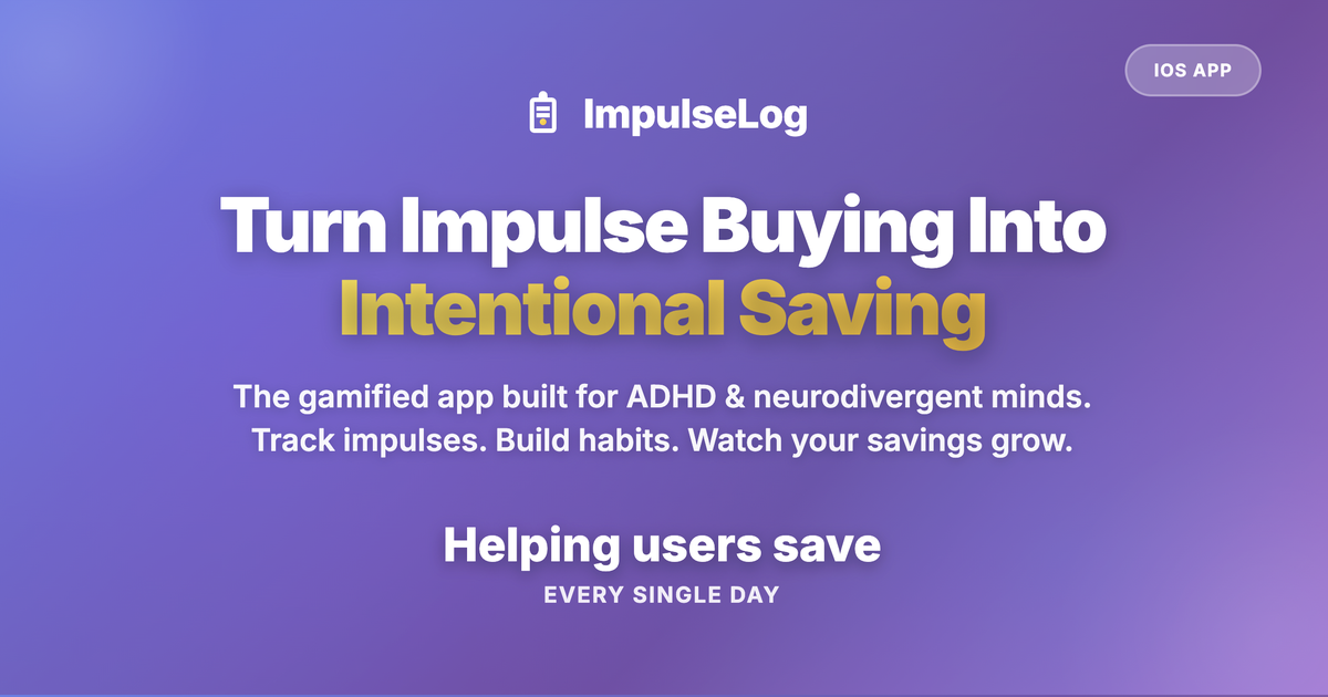 ImpulseLog - Turn Your Impulse Buying Into Intentional Saving